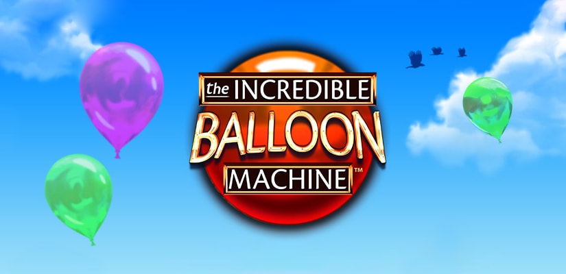 The Incredible Balloon Machine Slot Review - Play The Incredible ...